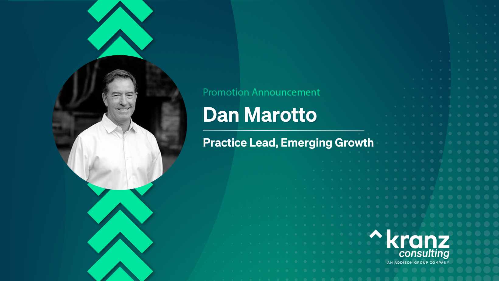 Kranz Consulting Announces Promotion of Dan Marotto to Emerging Growth ...